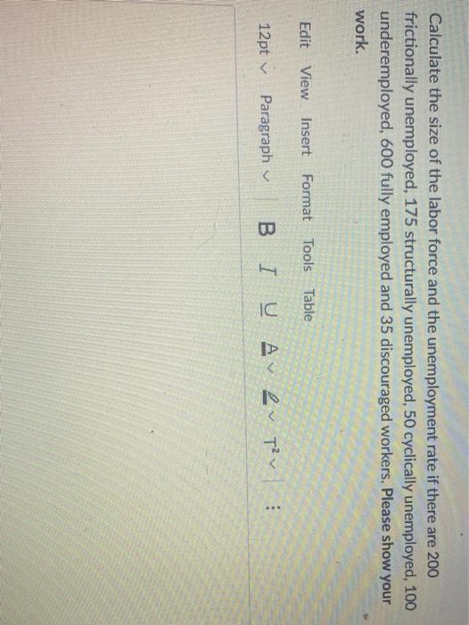 Solved Calculate the size of the labor force and the | Chegg.com