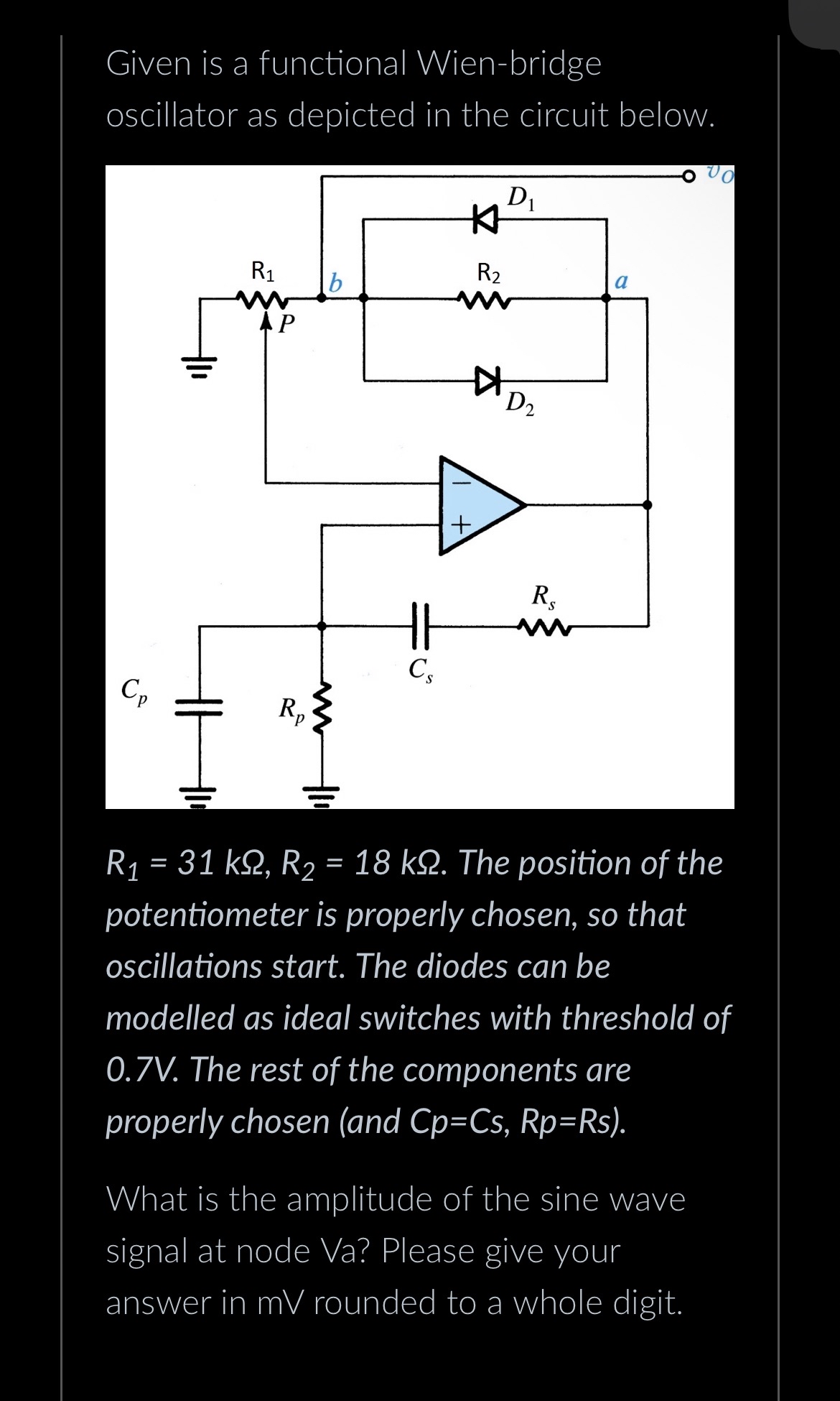 Solved Given is a functional Wien-bridge oscillator as | Chegg.com