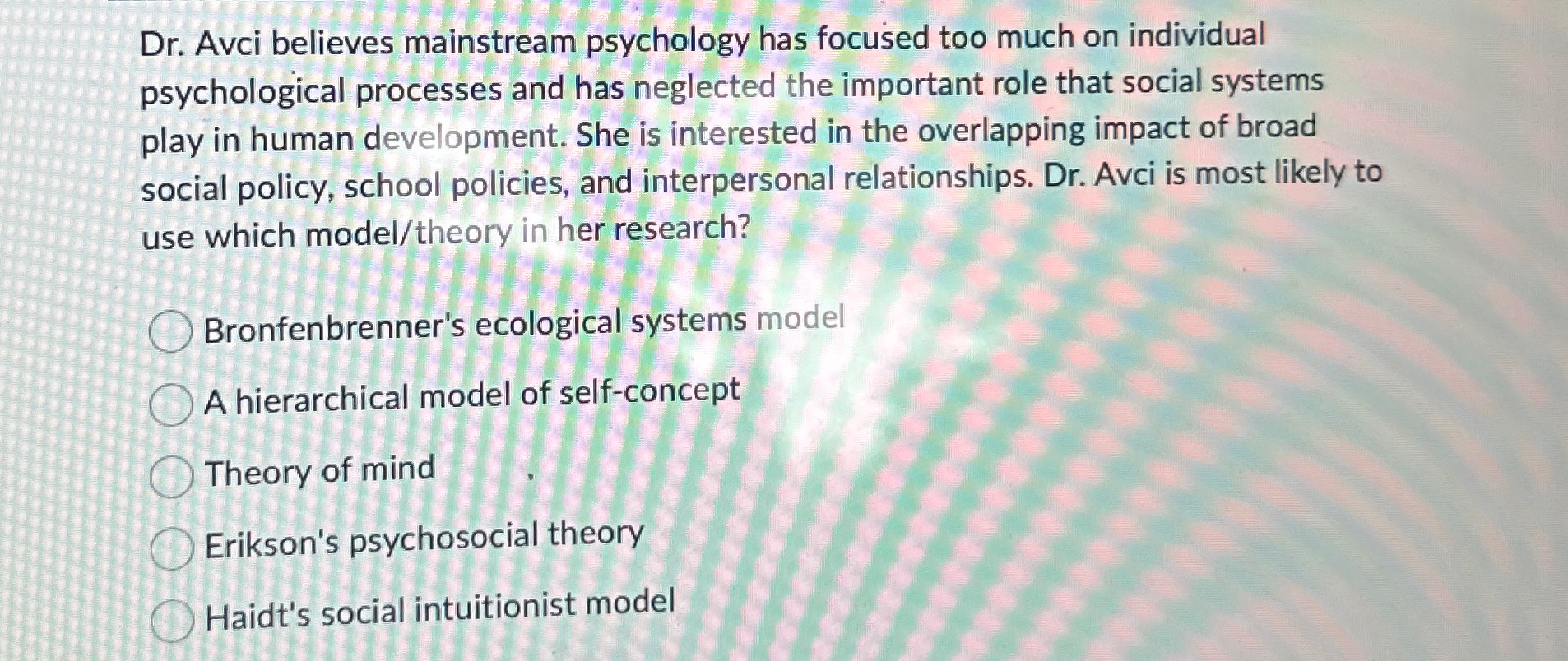 Solved Dr. ﻿Avci believes mainstream psychology has focused | Chegg.com