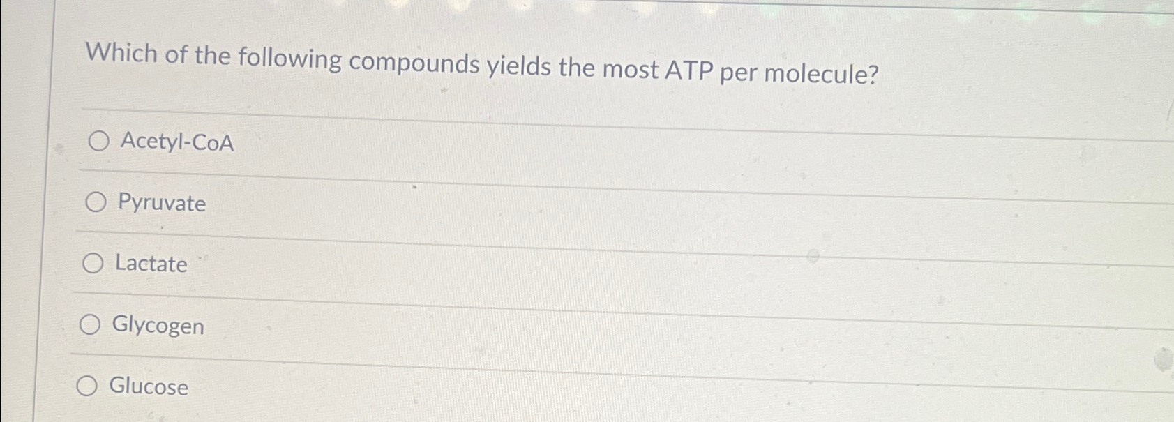 Solved Which of the following compounds yields the most ATP | Chegg.com