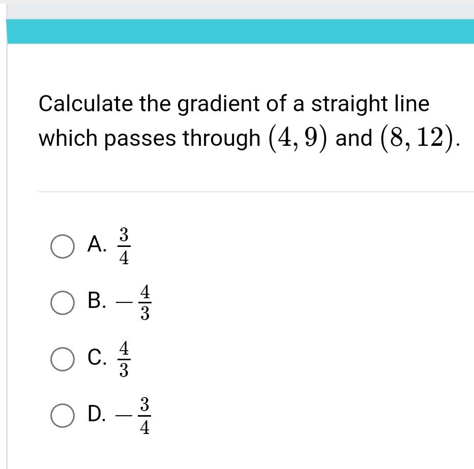 Solved Calculate the gradient of a straight line which | Chegg.com