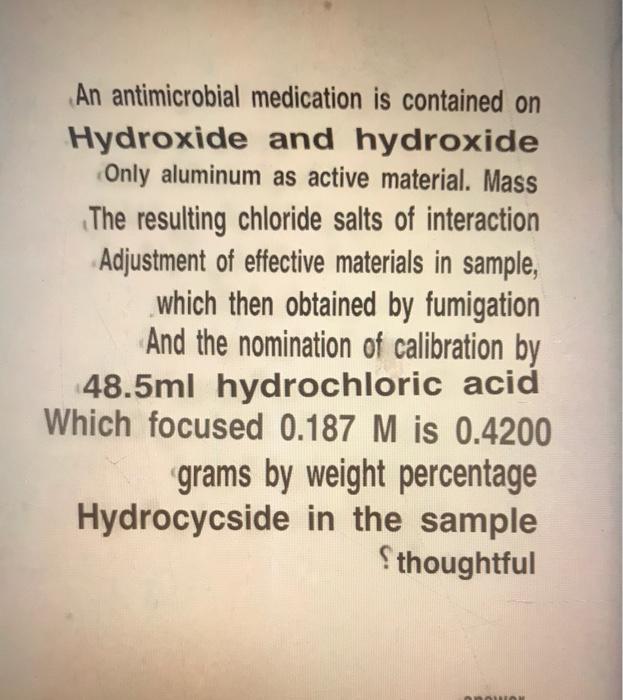 Solved An antimicrobial medication is contained on Hydroxide | Chegg.com