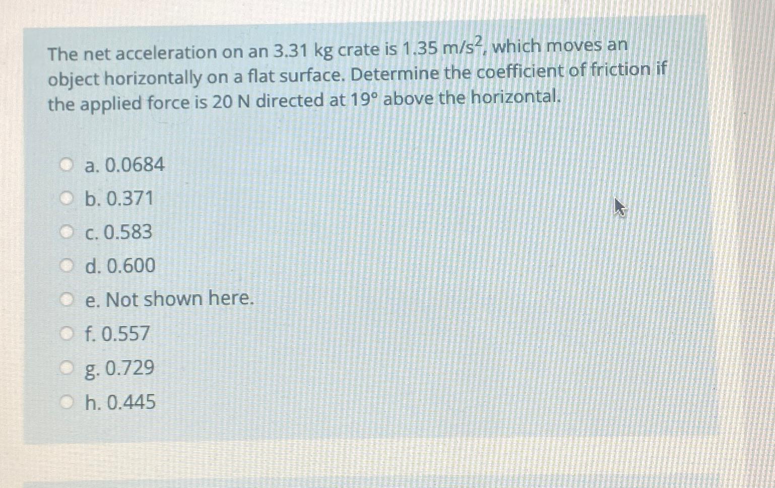 Solved The net acceleration on an 3.31kg ﻿crate is 1.35ms2, | Chegg.com