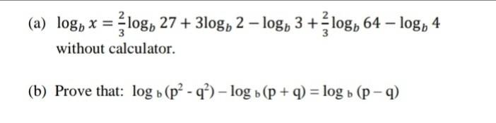 Solved (a) log x = {logo 27 + 3logo 2 – logo 3+ log, 64 – | Chegg.com