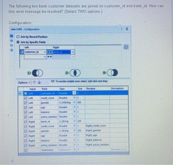 Solved The following two bank customer datasets are joined | Chegg.com