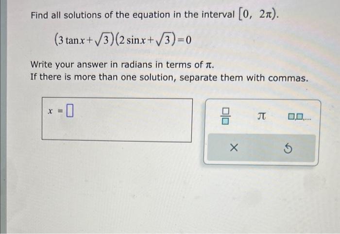 Solved Find all solutions of the equation in the interval | Chegg.com