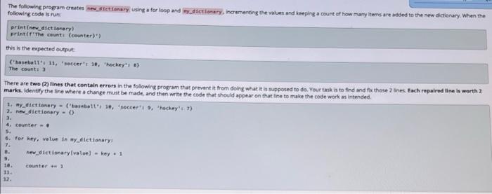Solved The following program creates new dictionary using a | Chegg.com
