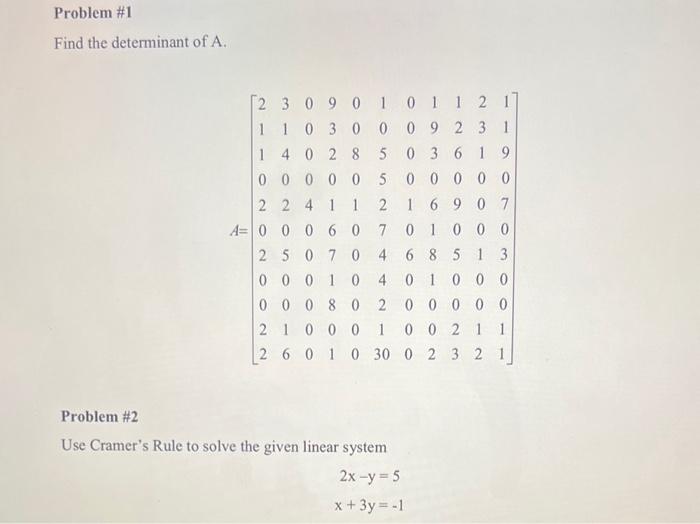Solved Problem \#1 Find the determinant of A. | Chegg.com