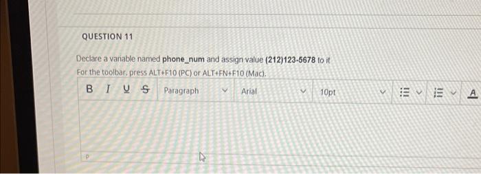 Solved Declare a vaniable named phone_num and assign value | Chegg.com