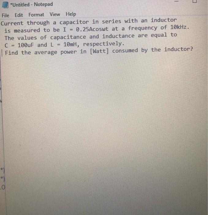 Solved *Untitled - Notepad File Edit Format View Help | Chegg.com