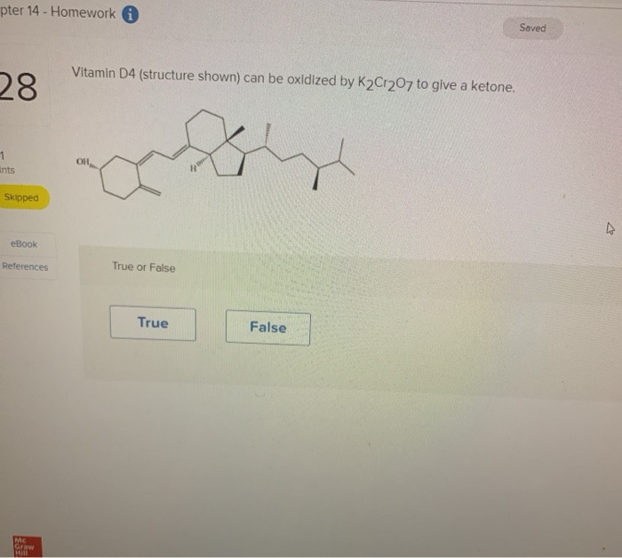 Solved pter 14-Homework Saved Vitamin D4 (structure shown) | Chegg.com Solved pter 14-Homework Saved Vitamin D4 (structure shown) | Chegg.com