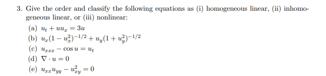 Solved Give the order and classify the following equations | Chegg.com