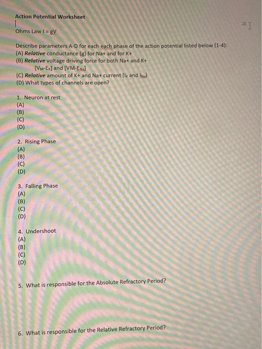 Solved Action Potential Worksheet I Ohms Law i = gy Describe | Chegg.com