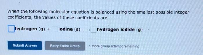 Solved When the following molecular equation is balanced | Chegg.com