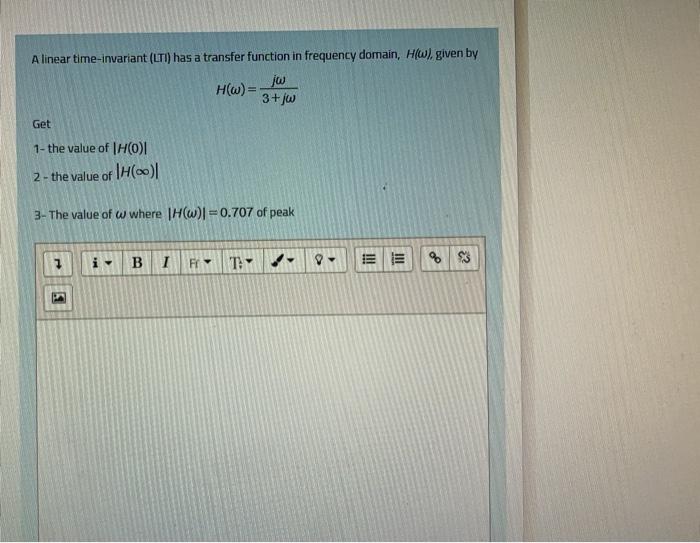 Solved A linear time-invariant (LTI) has a transfer function | Chegg.com