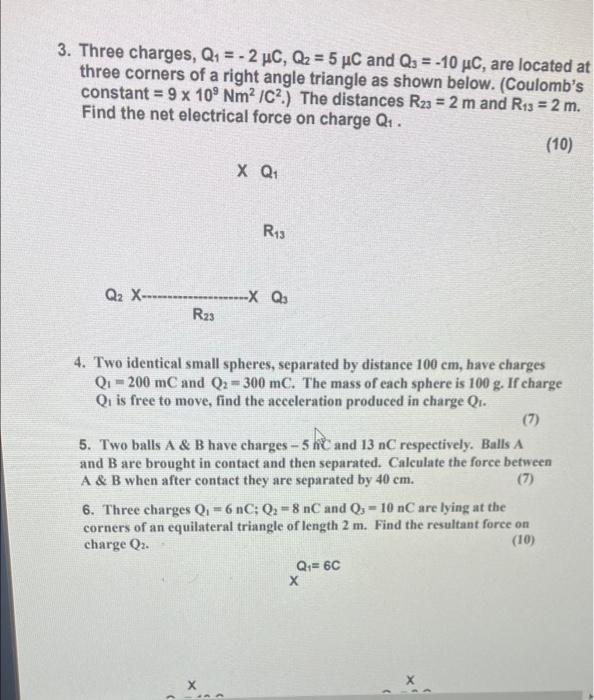 Solved 3. Three charges, Q1 = - 2 uc, Q2 = 5 pc and Q3 = -10 | Chegg.com
