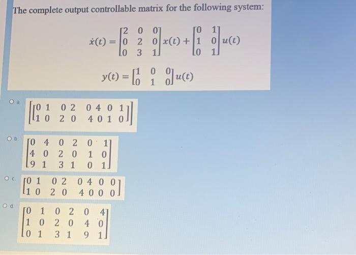 Solved The complete output controllable matrix for the | Chegg.com
