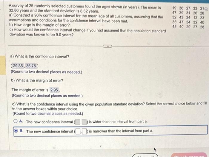 Solved A survey of 25 randomly selected customers found the | Chegg.com