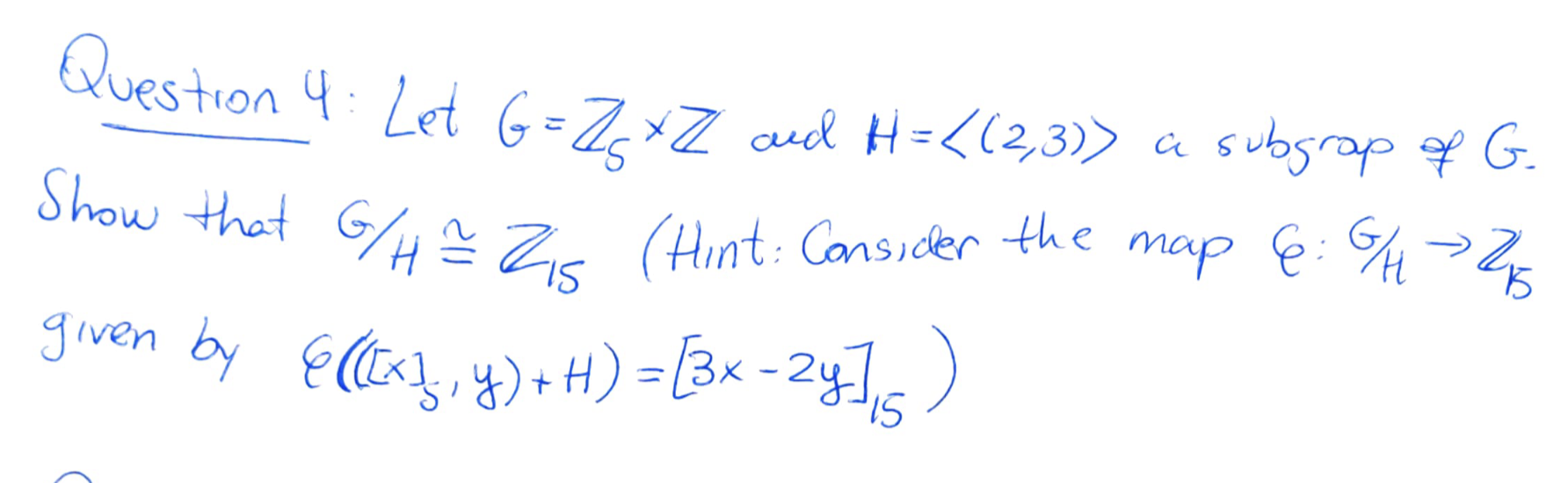 Question 4: Let G=ZS×Z ﻿and H=(:(2,3):) ﻿a subgrap of | Chegg.com