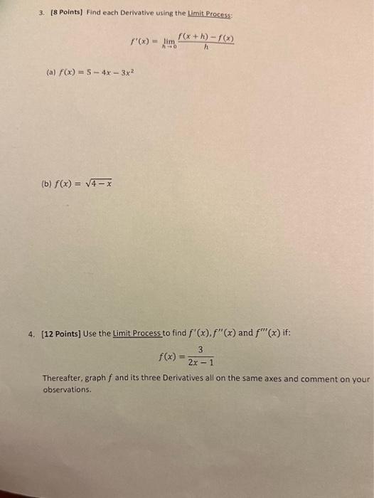Solved 3. [S Points] Find each Derivative using the Limit. | Chegg.com