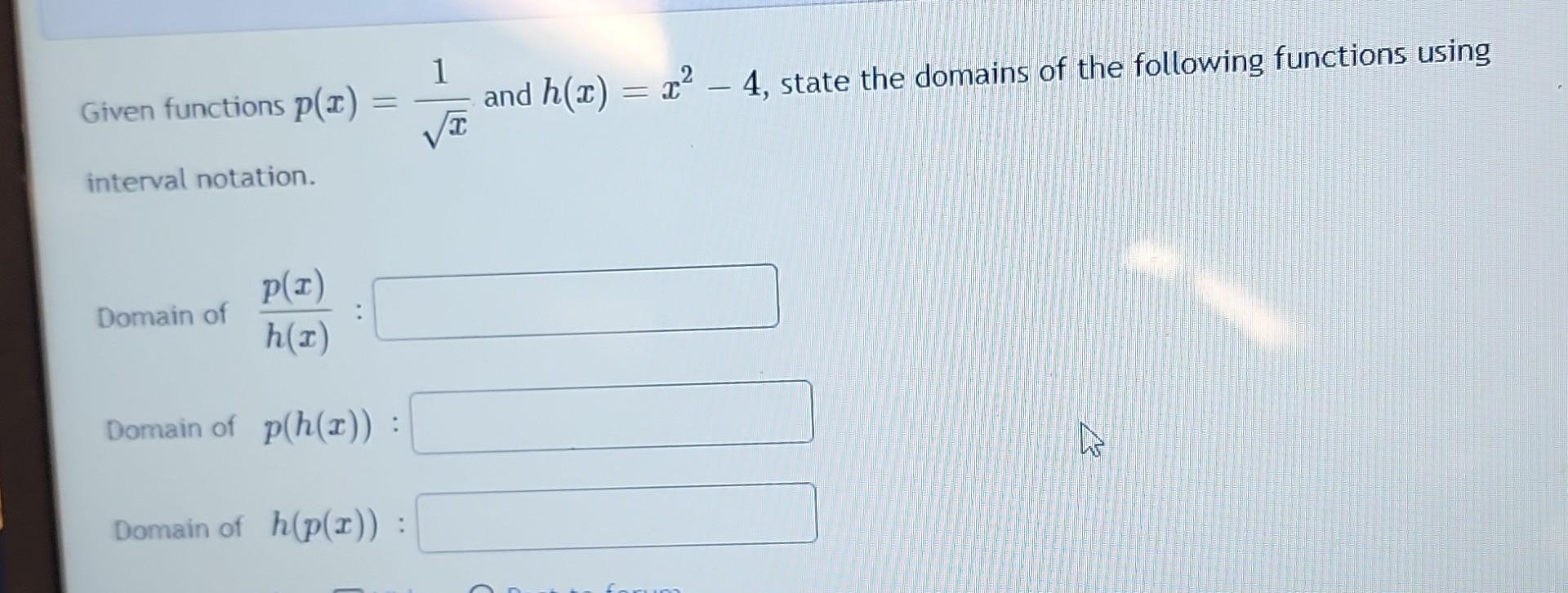 Solved Given functions p(x)=x1 and h(x)=x2−4, state the | Chegg.com