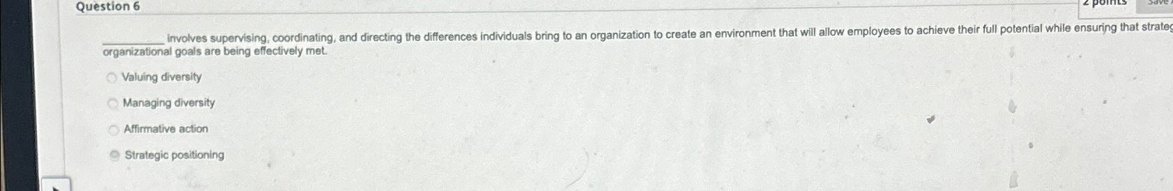 Solved Question 6involves supervising, coordinating, and | Chegg.com