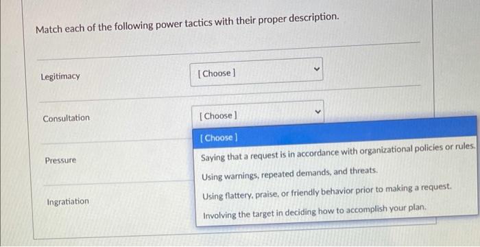 Solved Match each of the following power tactics with their | Chegg.com