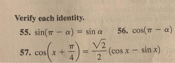 Solved Verify each identity. 55. sin(T - a) = sin a 56. | Chegg.com