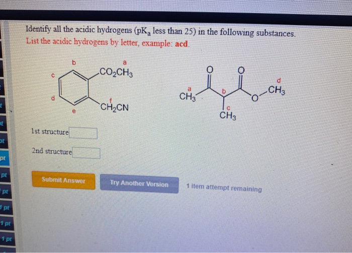 Solved Identify all the acidic hydrogens (pK, less than 25) | Chegg.com