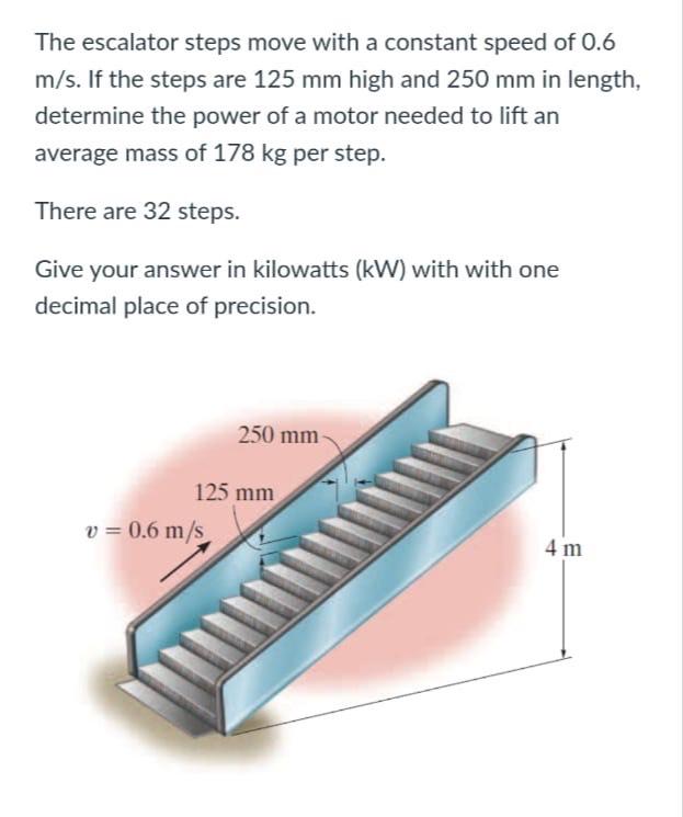 The escalator steps move with a constant speed of | Chegg.com