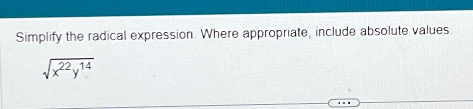 Solved Simplify the radical expression. Where appropriate, | Chegg.com