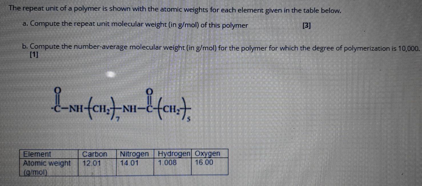 Solved The repeat unit of a polymer is shown with the atomic | Chegg.com