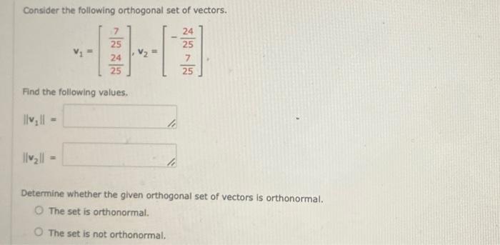 Solved Consider the following orthogonal set of vectors. | Chegg.com