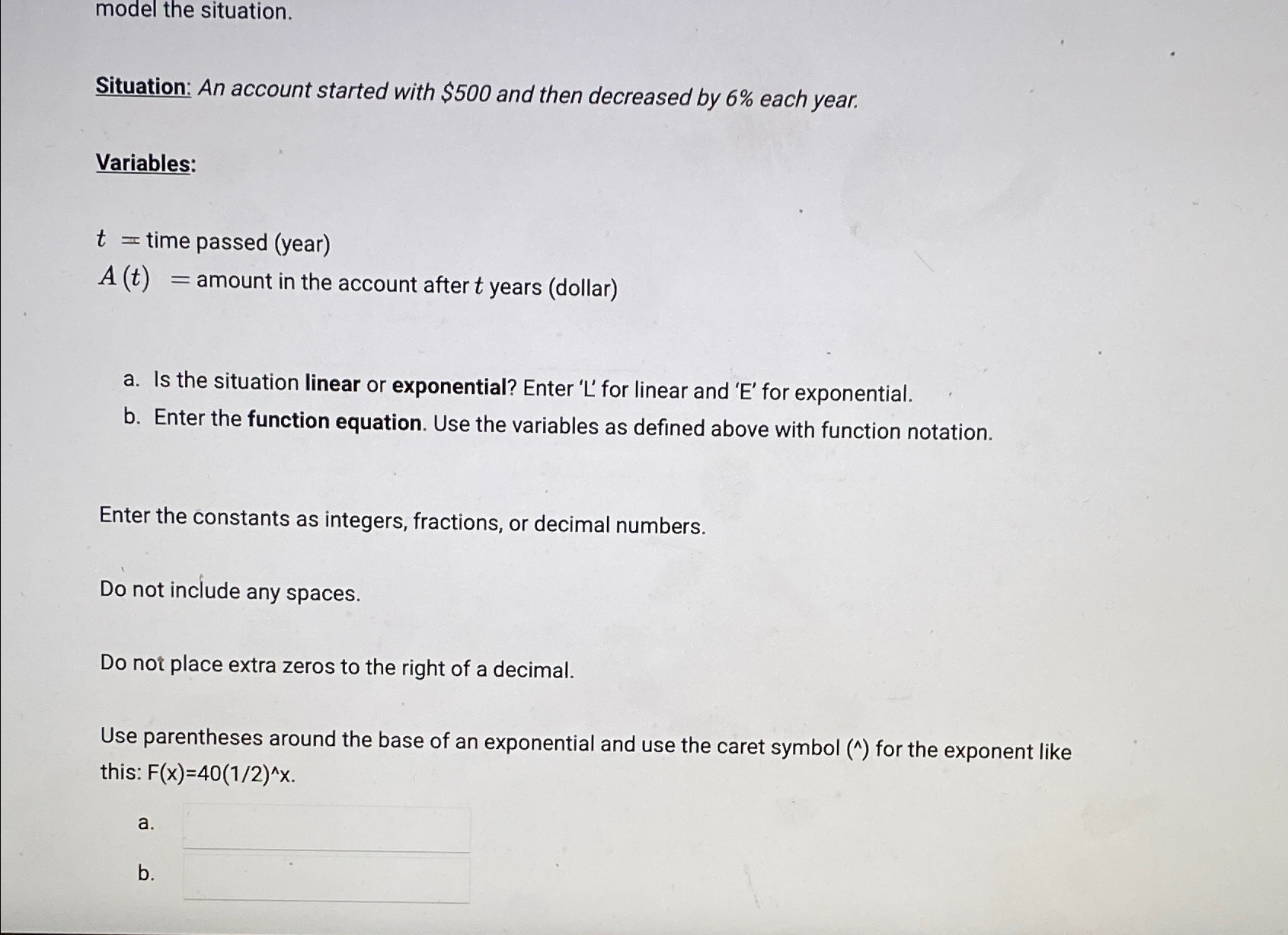 Solved model the situation.Situation: An account started | Chegg.com