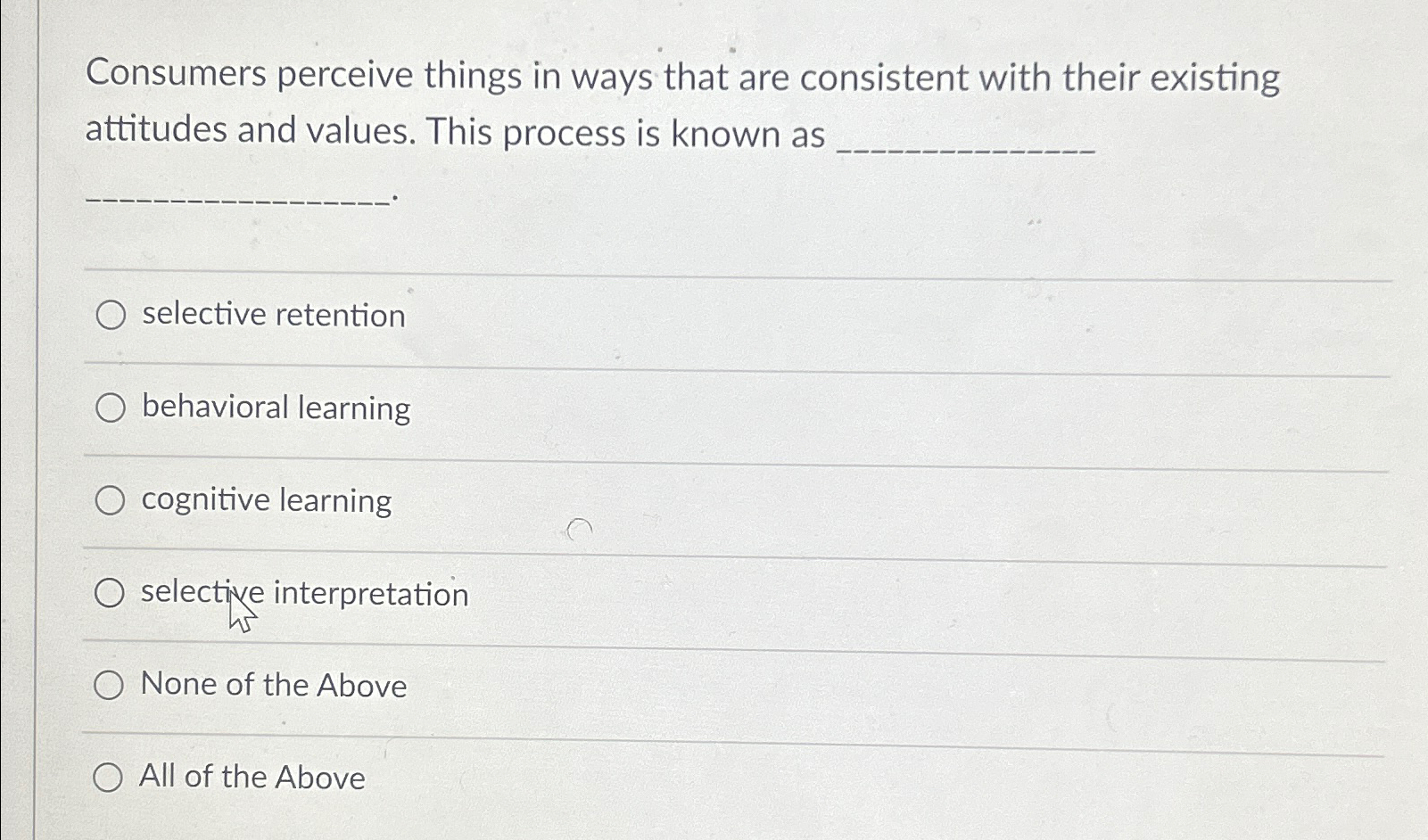 Solved Consumers perceive things in ways that are consistent | Chegg.com