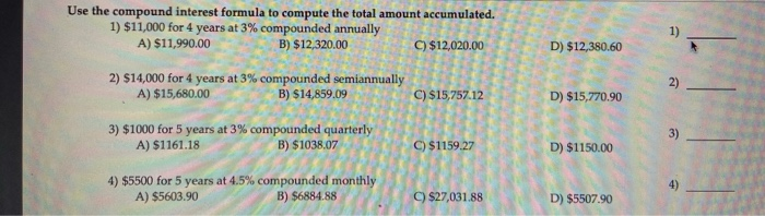 Solved Use the compound interest formula to compute the | Chegg.com