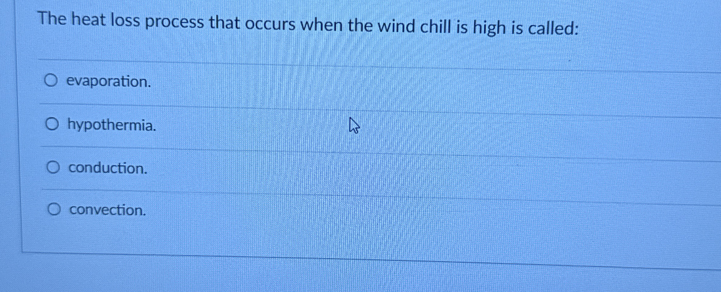 Solved The heat loss process that occurs when the wind chill | Chegg.com