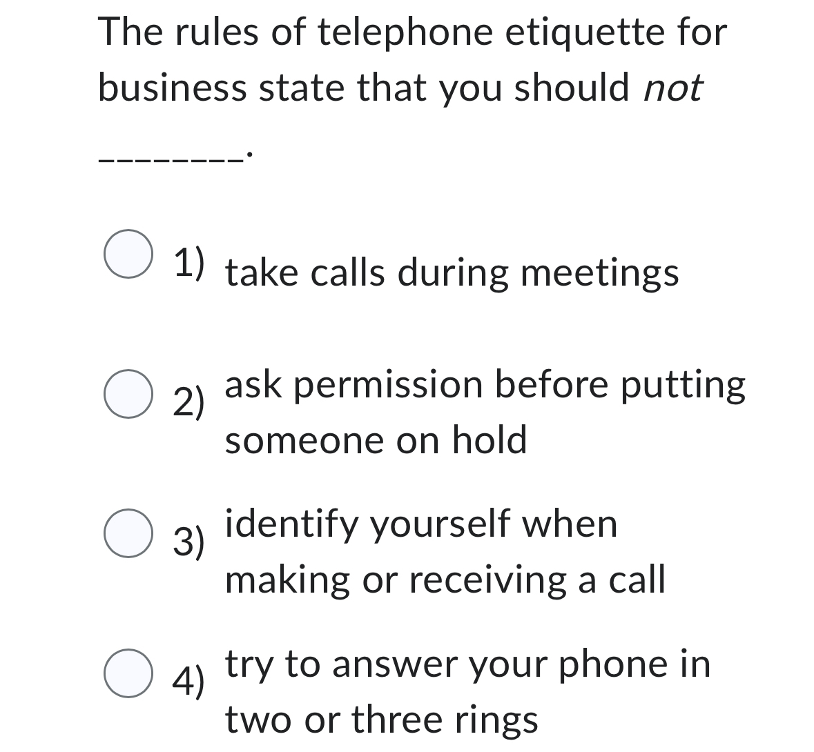 Solved The rules of telephone etiquette for business state | Chegg.com