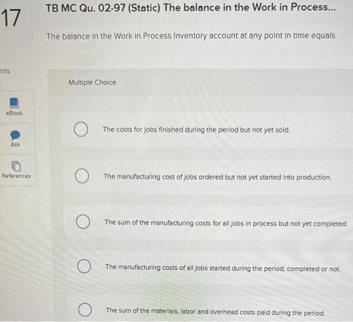 Solved The balance in the Work in Process Inventory account | Chegg.com