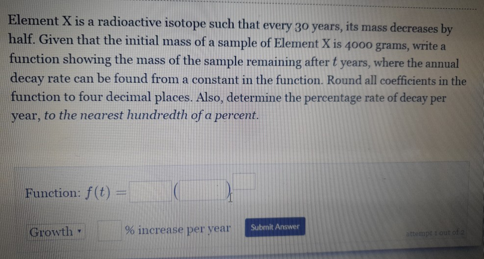 Solved Element X is a radioactive isotope such that every 30 | Chegg.com