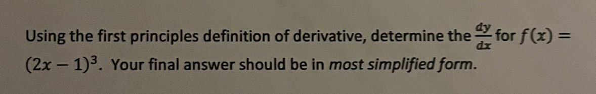 Solved Using the first principles definition of derivative, | Chegg.com