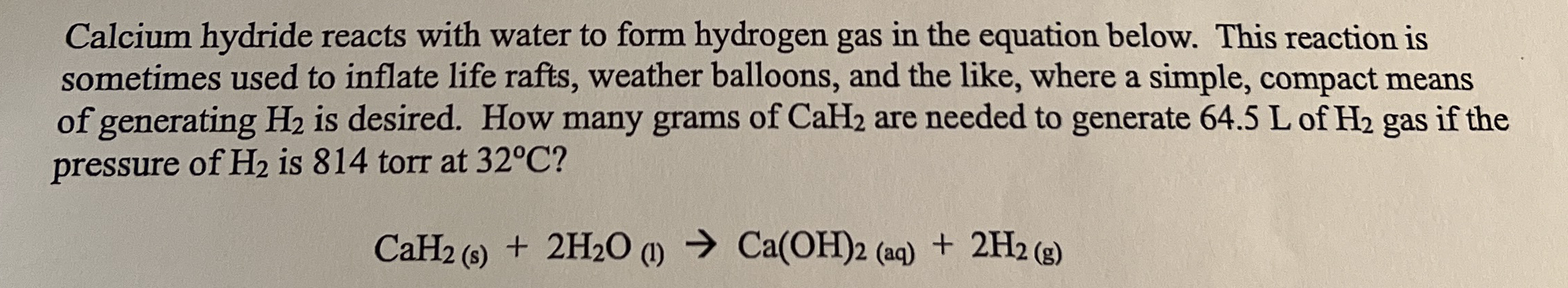 Solved Calcium hydride reacts with water to form hydrogen | Chegg.com