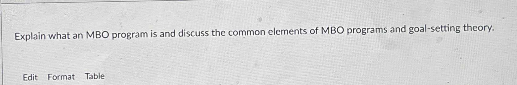 Solved Explain what an MBO program is and discuss the common | Chegg.com