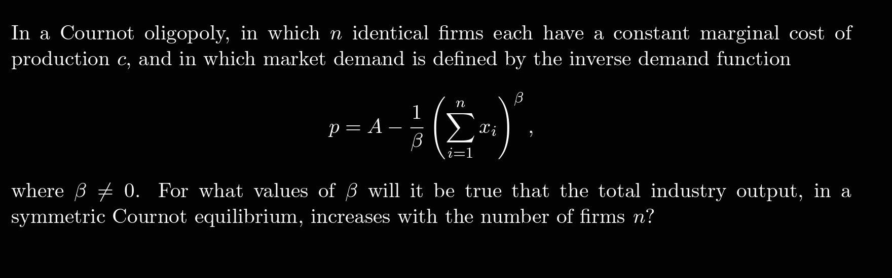 Solved In a Cournot oligopoly, in which n ﻿identical firms | Chegg.com