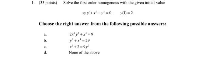 Solved xyy′+x2+y2=0,y(1)=2. Choose the right answer from the | Chegg.com