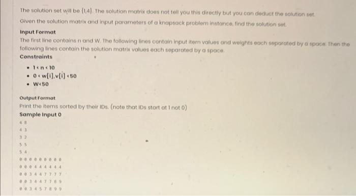 Solved Assume that you have the solution matrix of knapsack | Chegg.com