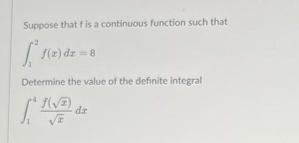 Solved Suppose that f ﻿is a continuous function such | Chegg.com