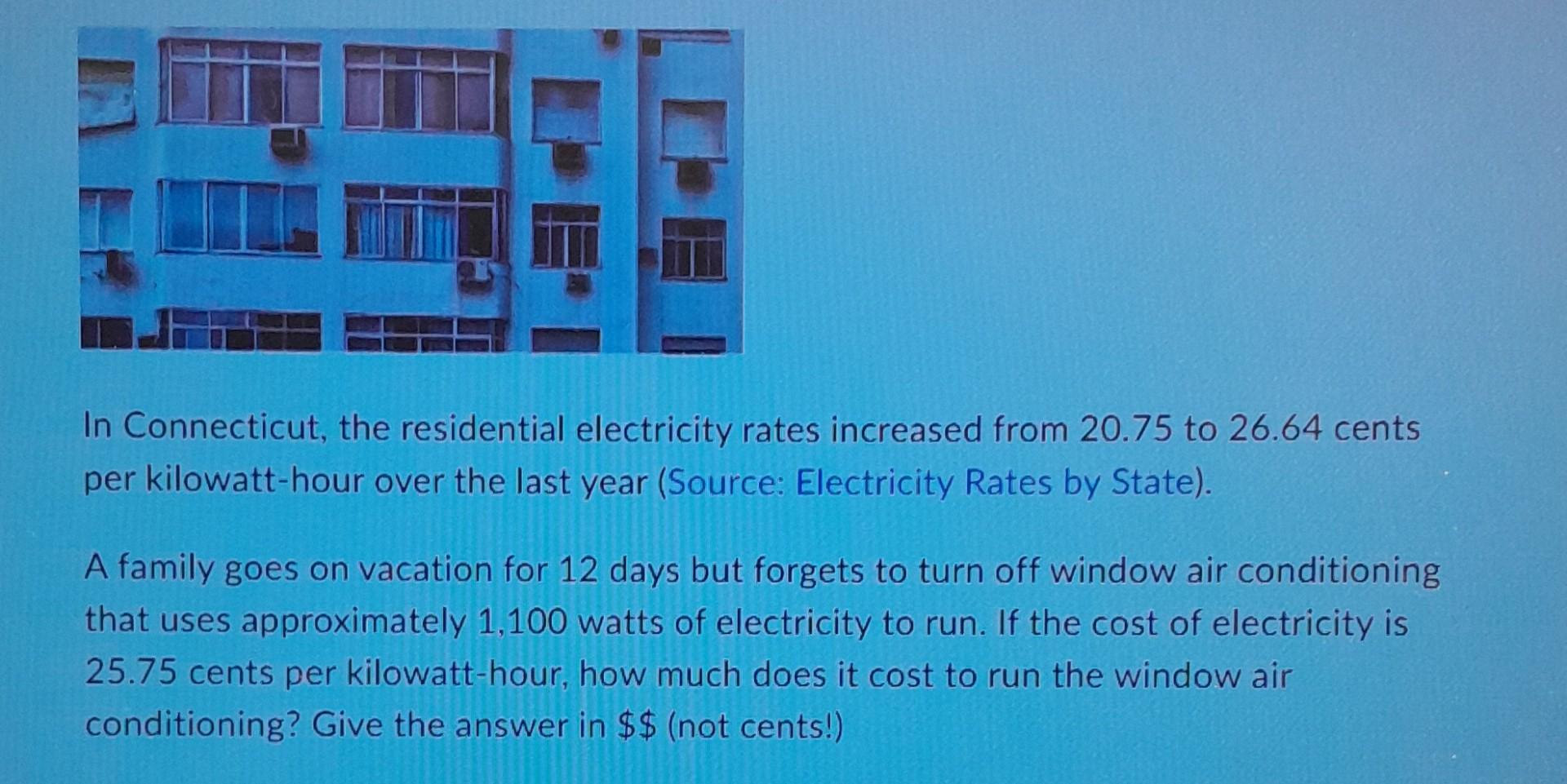In Connecticut, the residential electricity rates | Chegg.com