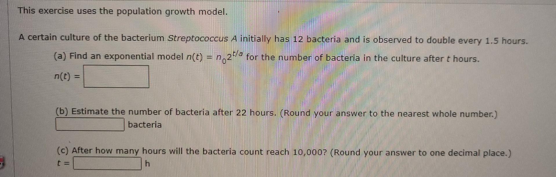 Solved This exercise uses the population growth model. A | Chegg.com
