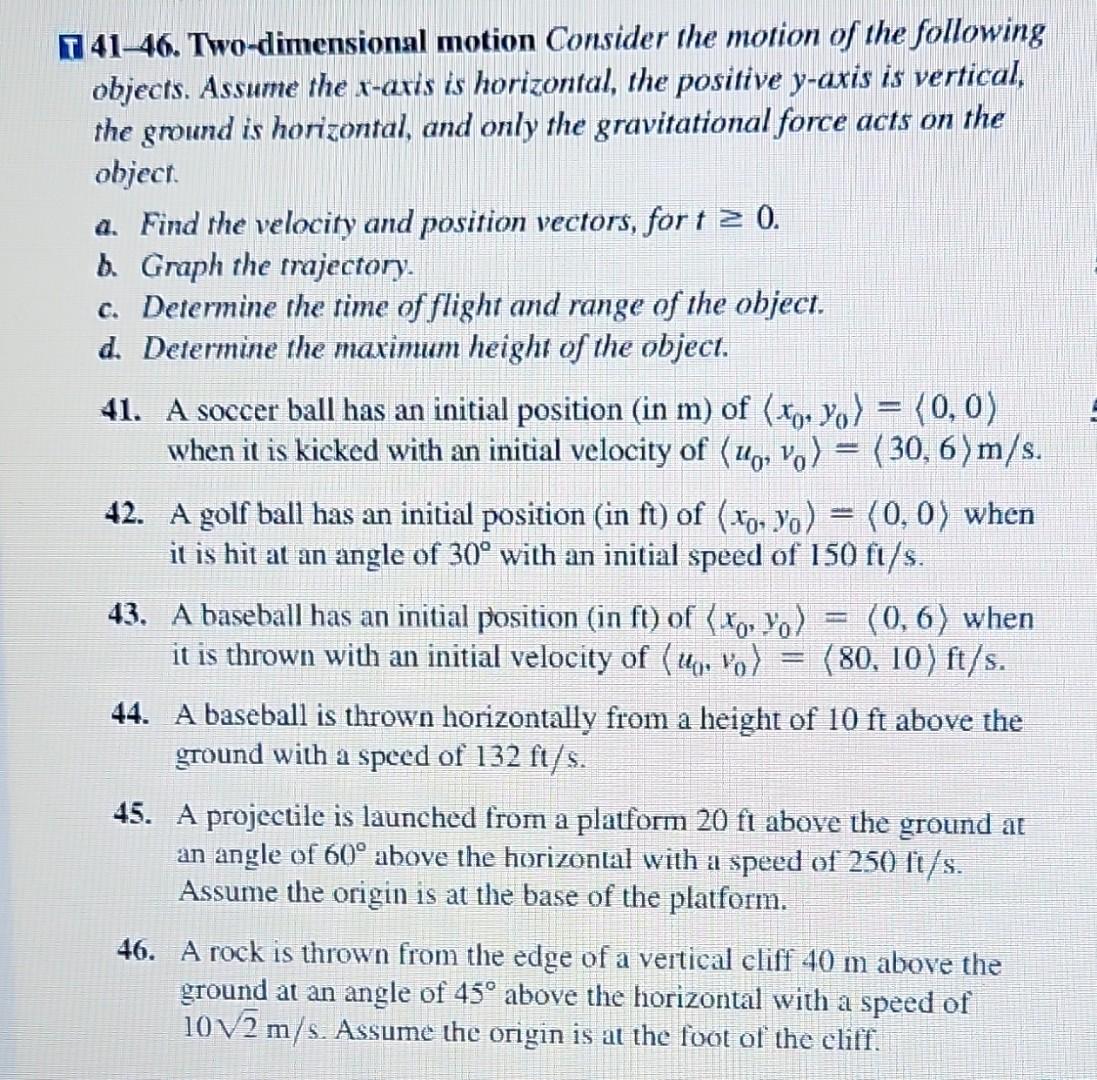 Solved T 41-46. Two-dimensional motion Consider the motion | Chegg.com